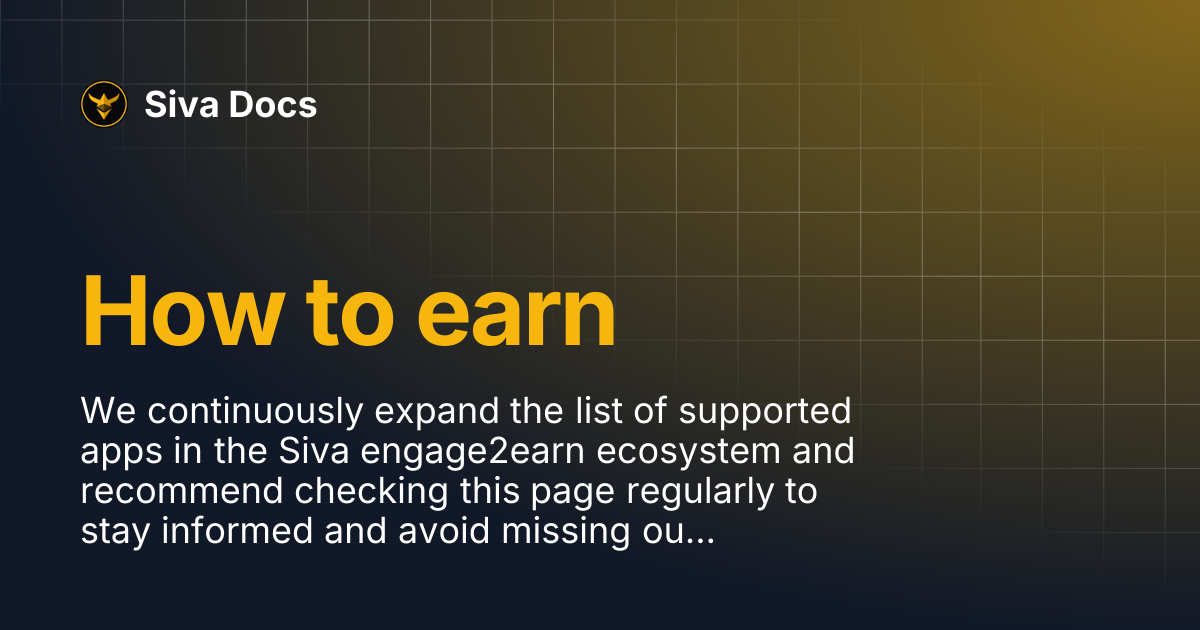How to earn | Siva Docs